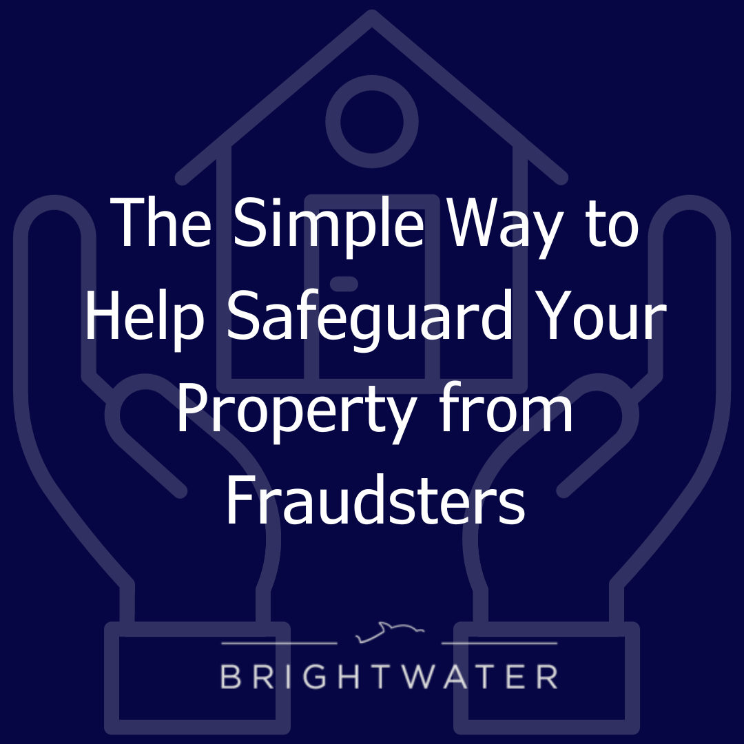 The Simple Way to Help Safeguard Your Property from Fraudsters ...